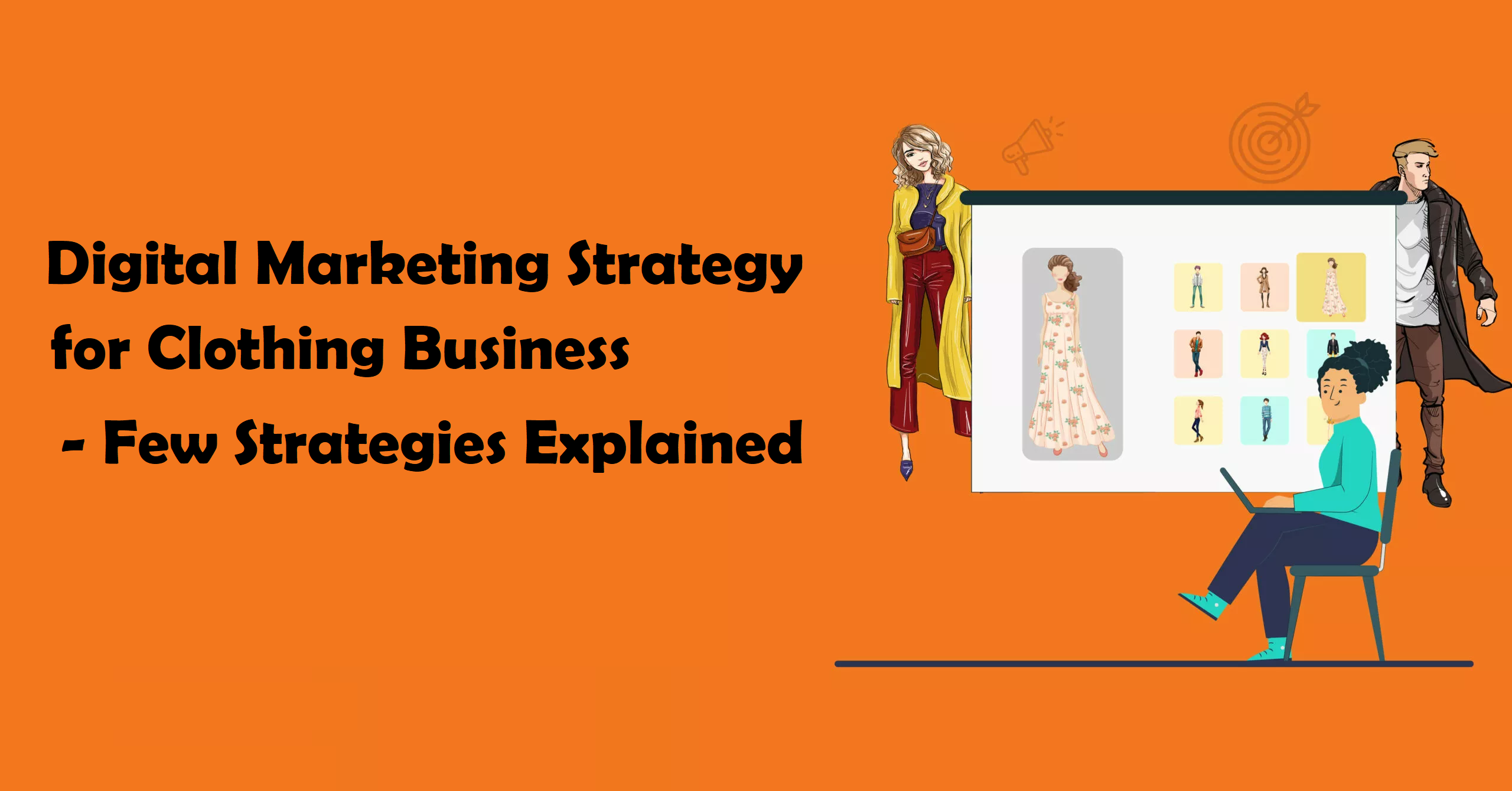 Digital Marketing Strategy for Clothing Business – Few Tricks